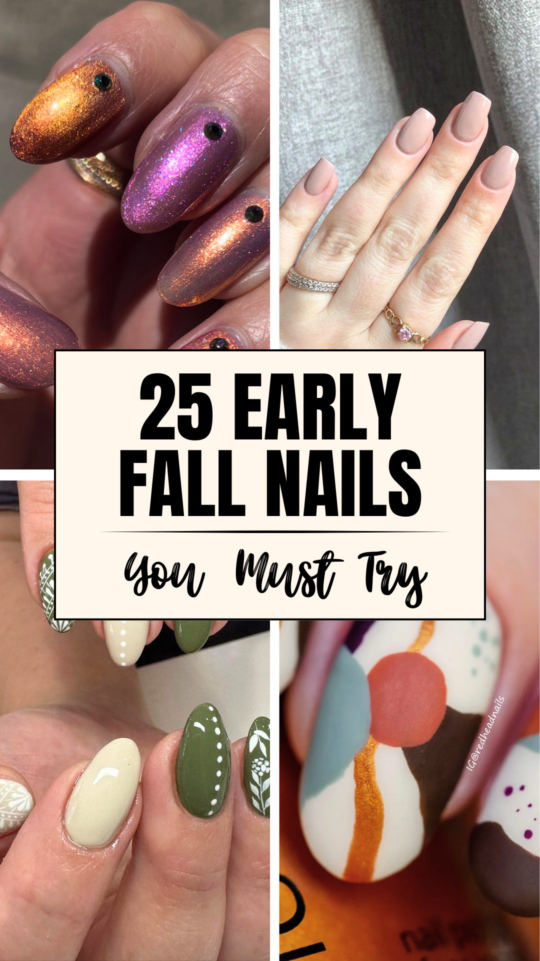 25 Early Fall Nails For You To Try - Stylish Hair Ideas